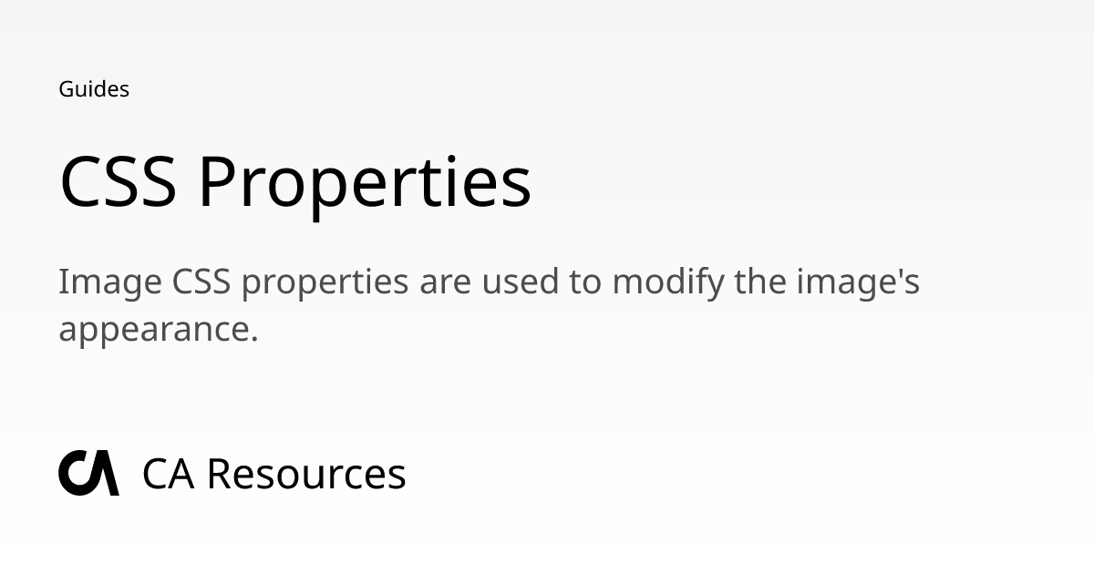 CSS Properties | CA Resources