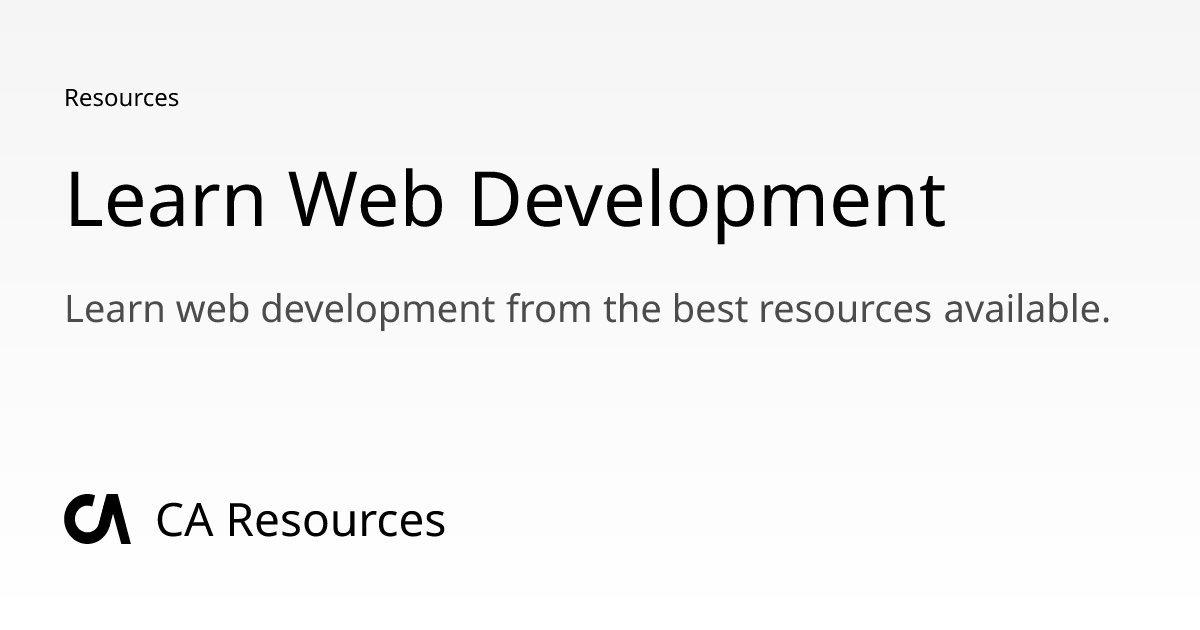 Learn Web Development | CA Resources